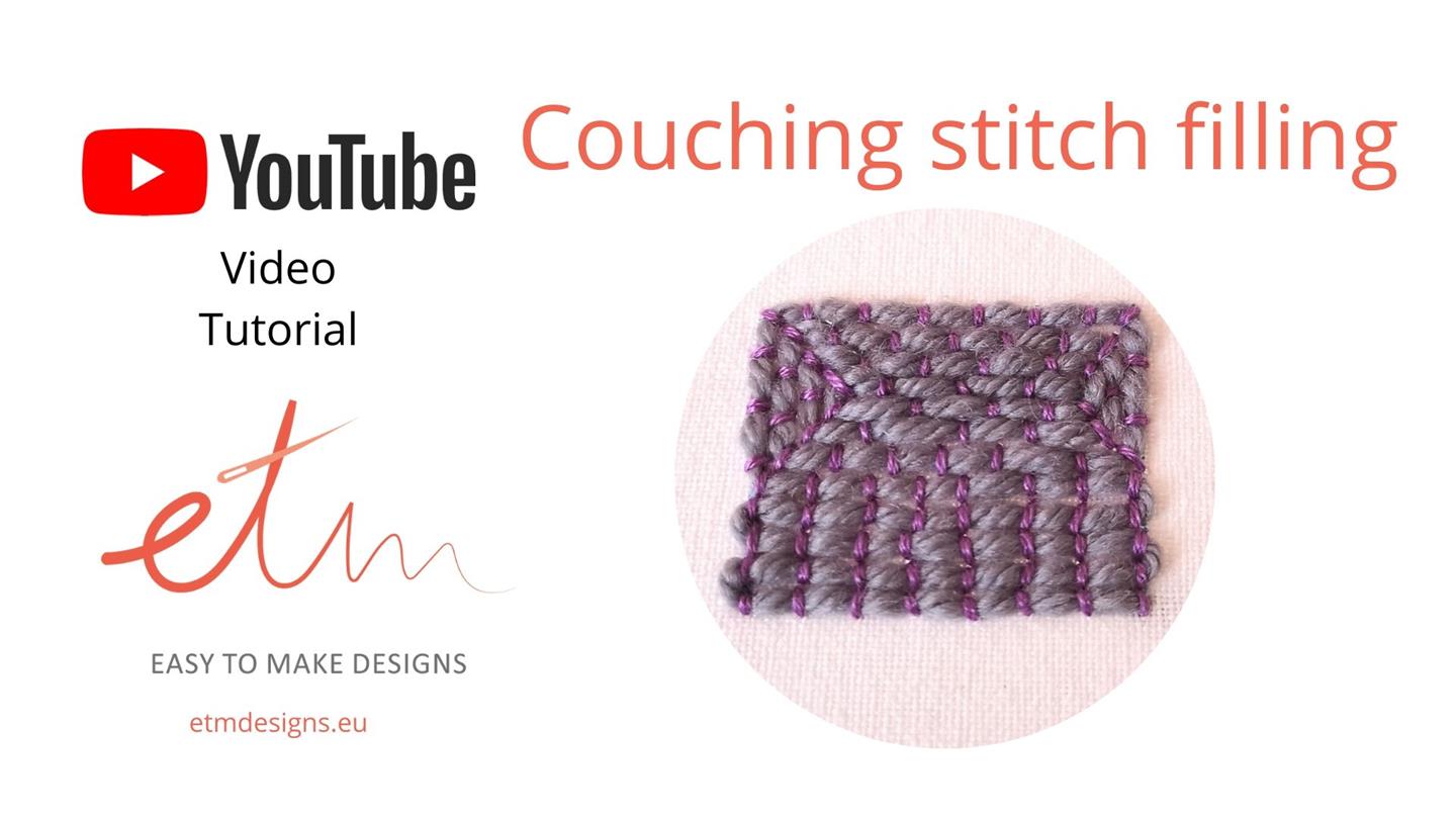 Couching Stitch Filling Video Tutorial - Etmdesigns.eu Hand Embroidery