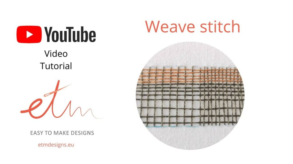 Weave Stitch Video Tutorial - Etmdesigns.eu Hand Embroidery Stitches
