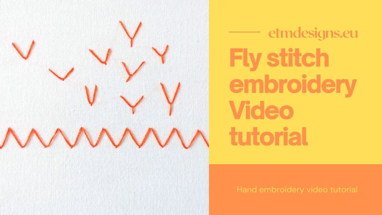 Fly Stitch Video Tutorial - Etmdesigns.eu Hand Embroidery Video Tutorial